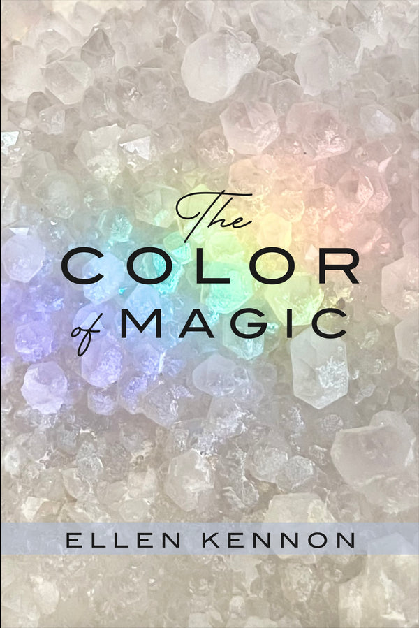 The Color of Magic - Ellen Kennon Full Spectrum Paints